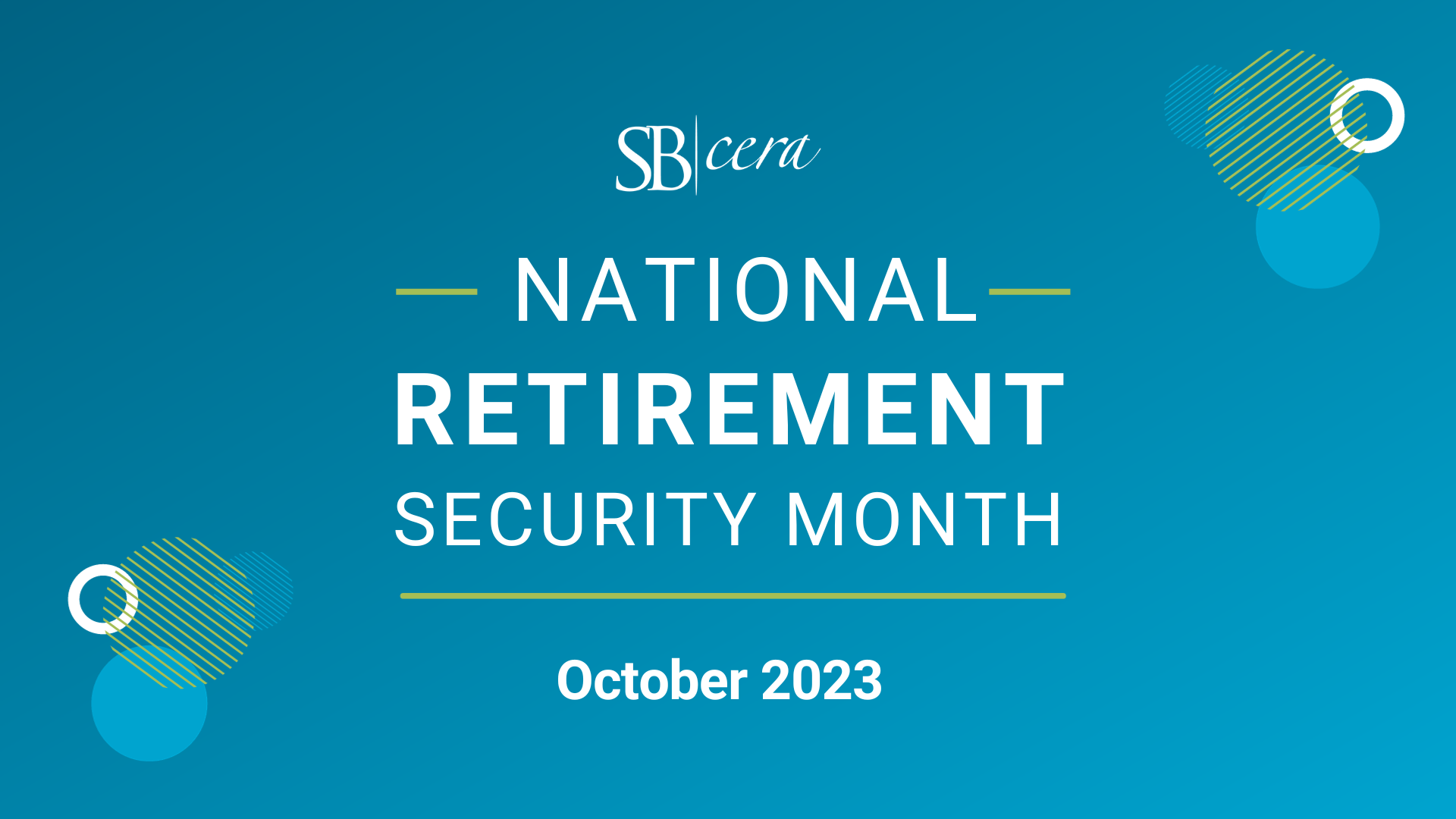 National Retirement Security Month - SBCERA