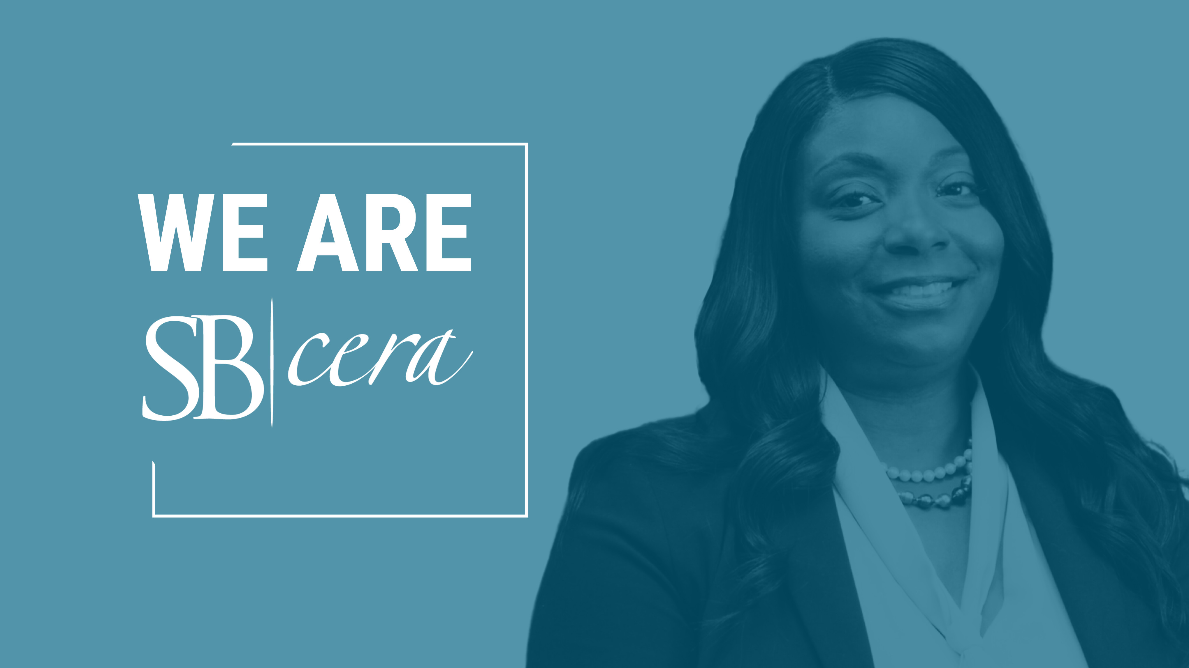 We Are SBCERA: - SBCERA